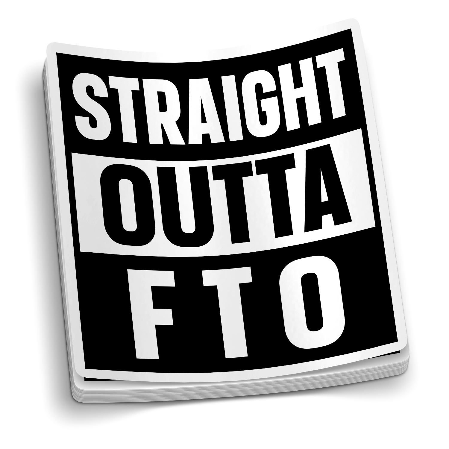 Straight Outta FTO Police Sticker – Alpenglow Readiness Supply